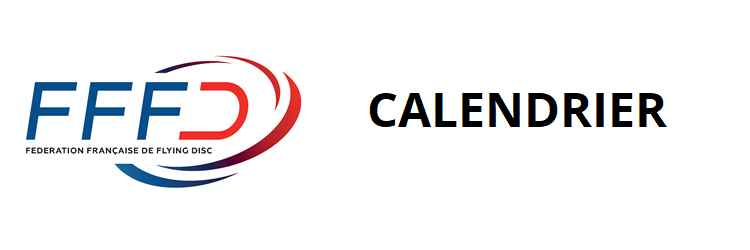 FFFD – Fédération Française de Flying Disc CALENDRIER ULTIMATE - FFFD ...